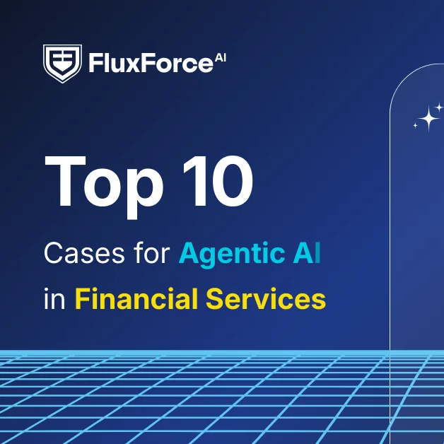Top 10 Cases for Agentic AI in Financial Services